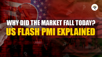 Rachana Ranade. Why Did the Market Fall Today? US Flash PMI Data Explained
